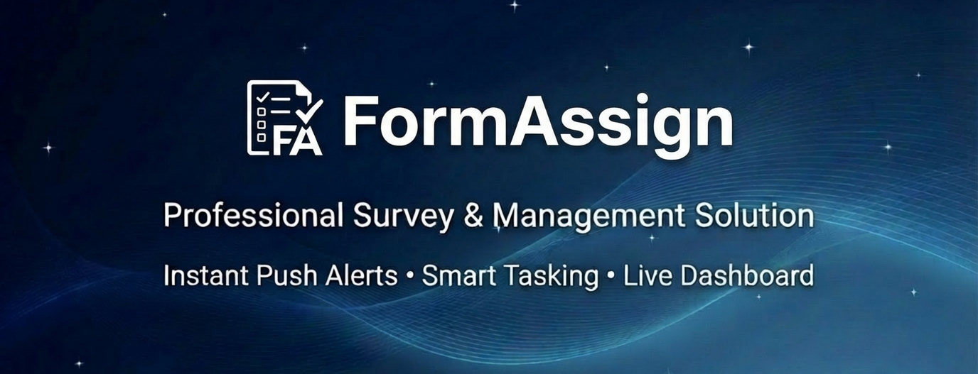 FormAssign - Professional Survery & Management Solution
